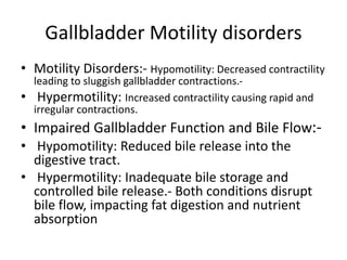 Biliary dyskinesia.pptx | Digestive Disorders | Diseases and Conditions