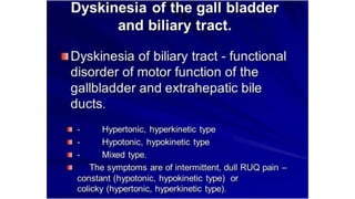 Biliary Dyskinesia.pptx