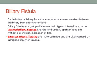 Hepatoma biliary disease Biliary Fistula.pptx