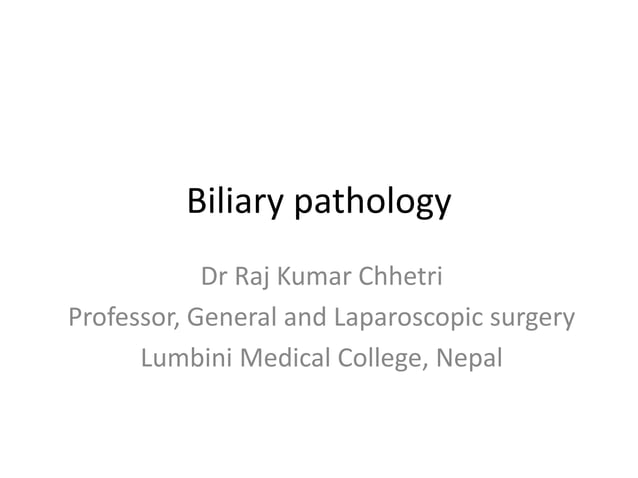 Biliary pathology Bailey 28th edn.pptx | Digestive Disorders | Diseases ...