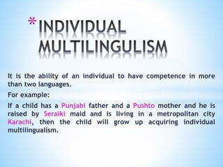 Biliingulism and multilingulism | PPT