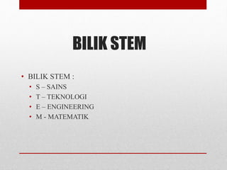 Bilik stem | PPTX