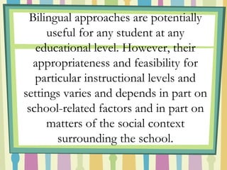 Bilingual education | PPTX