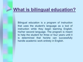 Bilingual Education.ppt