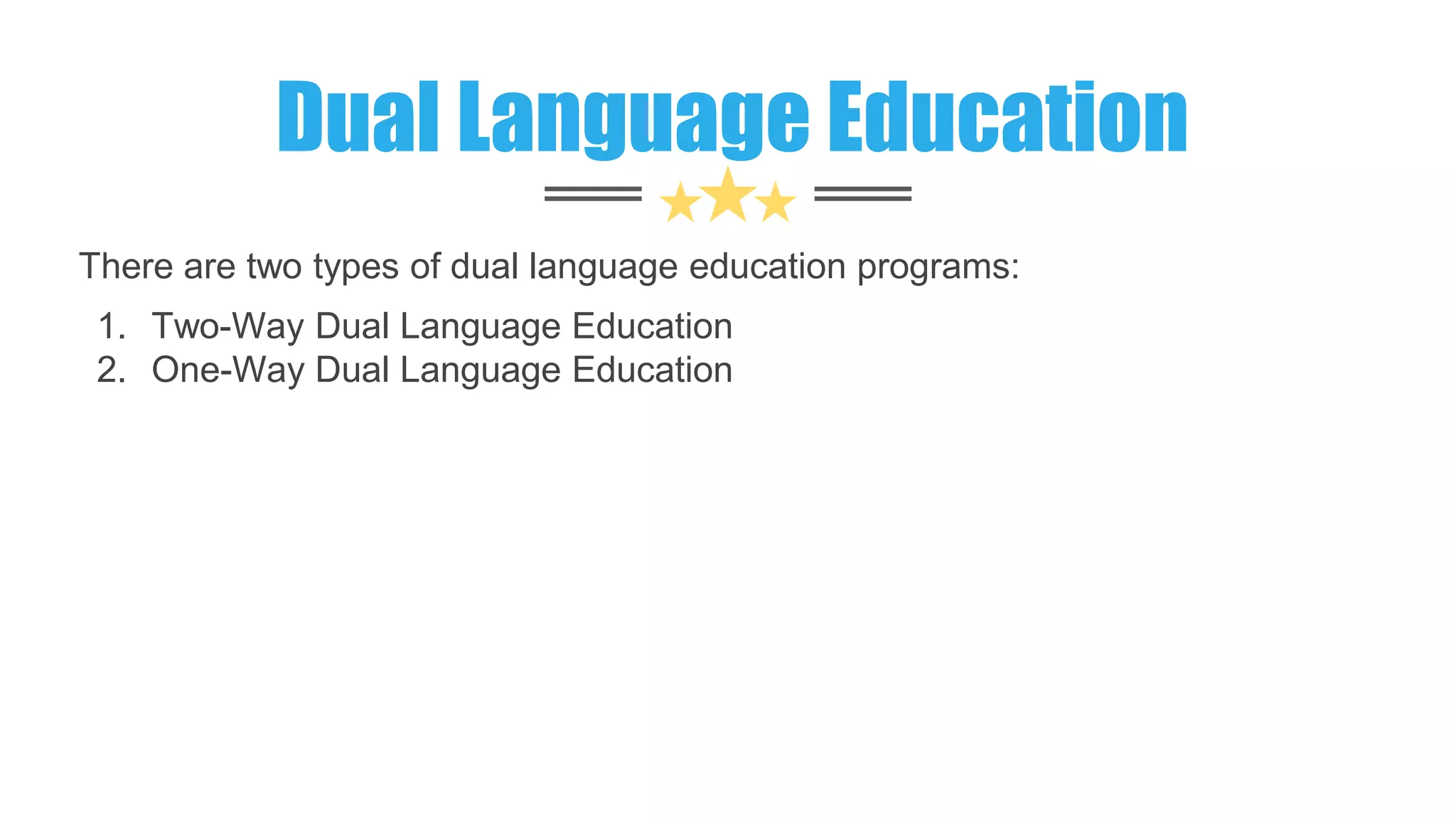 Bilingual Education Programs | PPTX