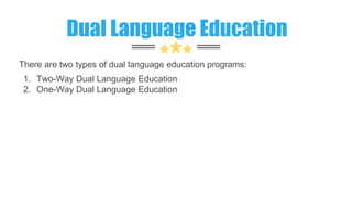 Bilingual Education Programs | PPTX