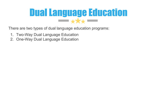 Bilingual Education Programs | PPTX | Special Education | Education