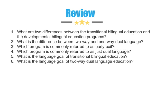 Bilingual Education Programs | PPTX | Special Education | Education