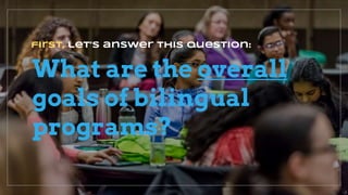Bilingual Education Programs | PPTX