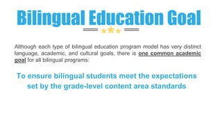 Bilingual Education Programs | PPTX