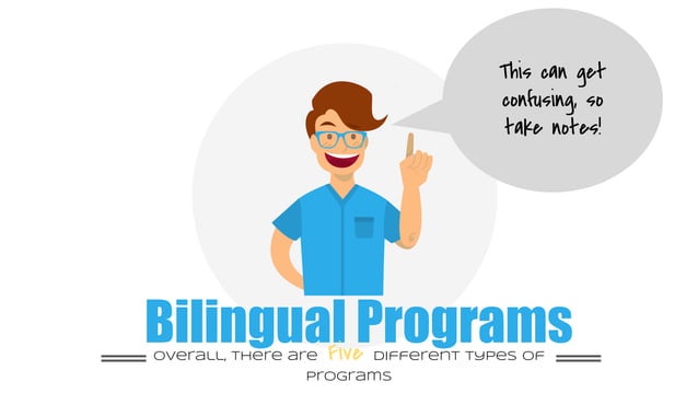 Bilingual Education Programs | PPTX | Special Education | Education