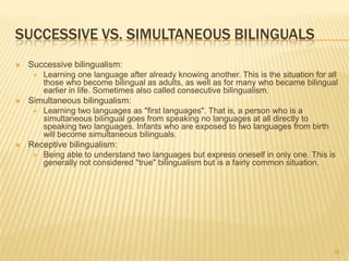 Bilingualism | PPTX | Education
