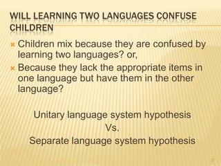 Bilingualism | PPTX | Education