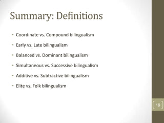 Bilingualism: Definitions and Issues | PPTX