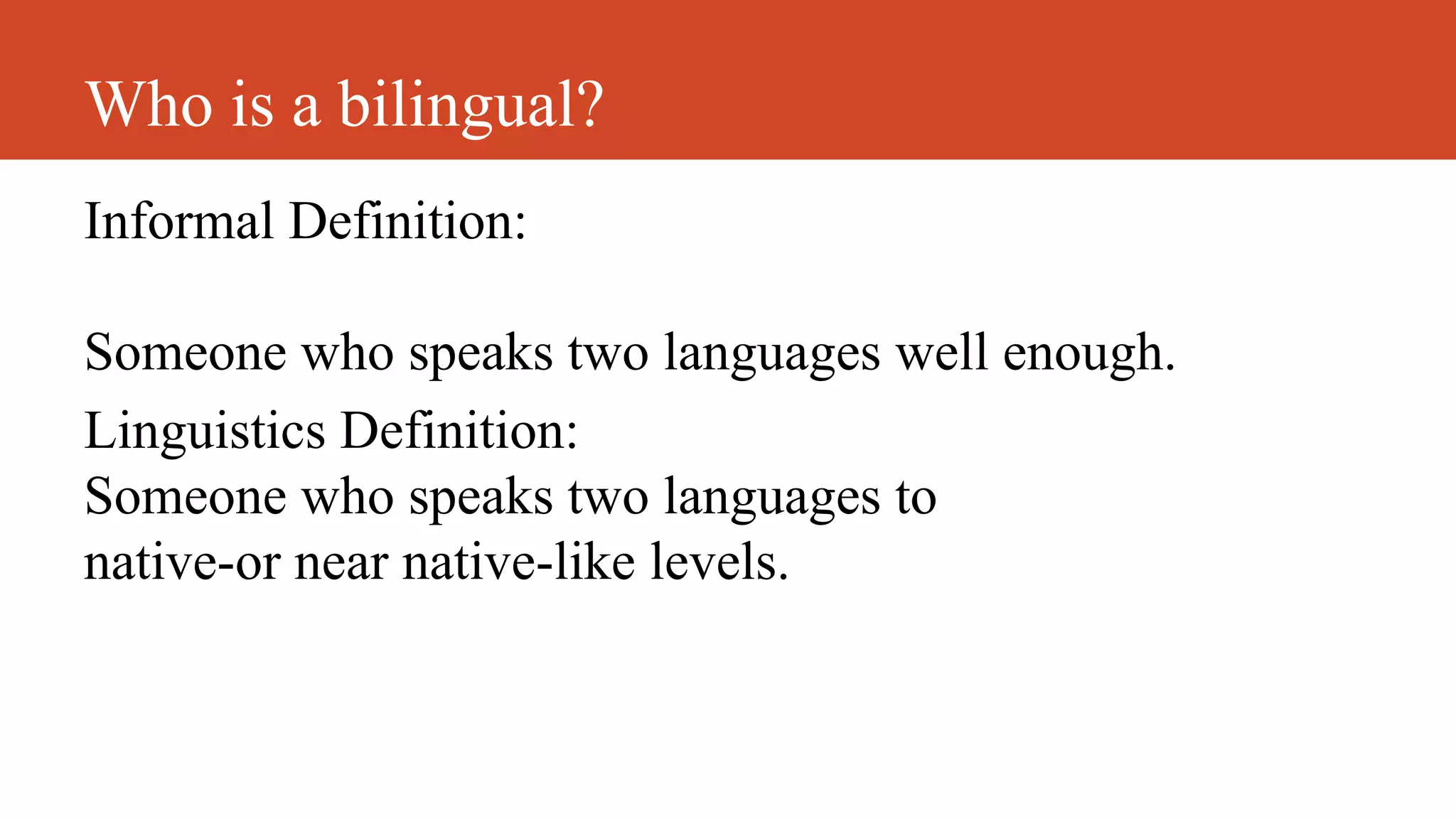 Bilingualism || Introduction to Bilingualism | PPTX