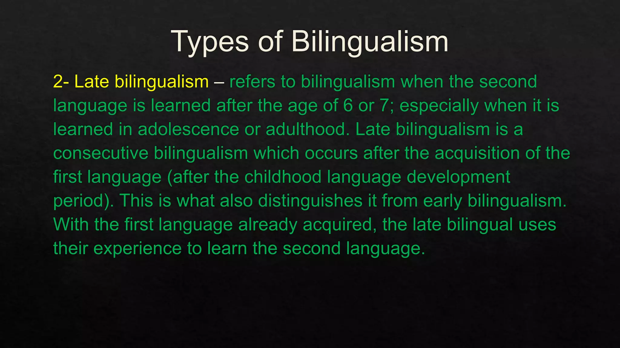 Bilingualism types of bilingualism | PPSX