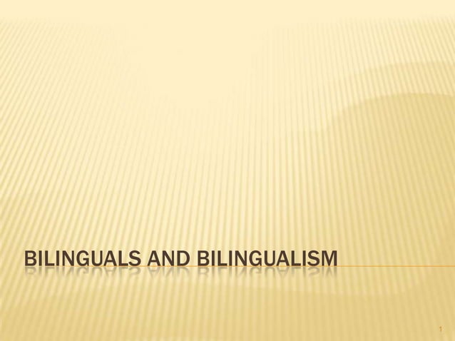 Bilingualism (1) | PPT