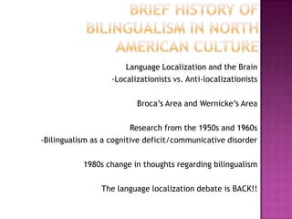 Bilingualism and the brain 6300 | PPTX