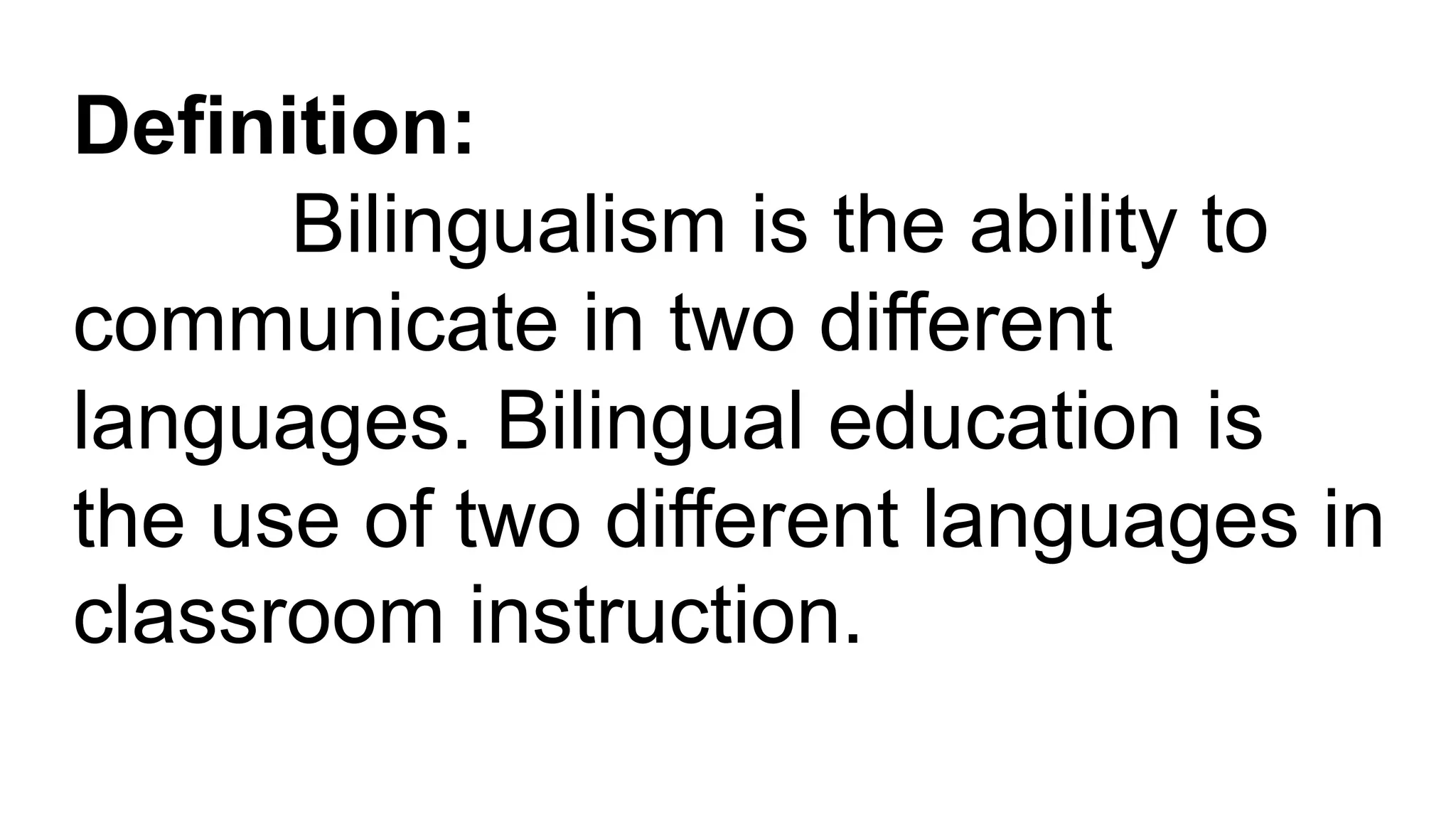 Bilingualism as medium of instruction | PPTX
