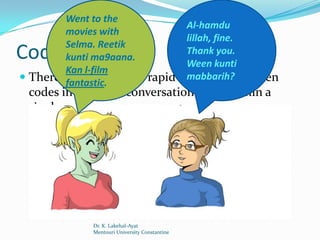 Bilingualism, code switching, and code mixing | PPTX