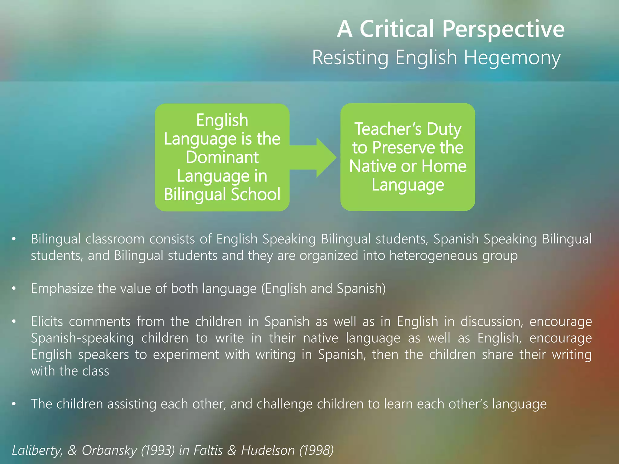 Bilingualism education (A Critical Perspective – Language Hegemony ...