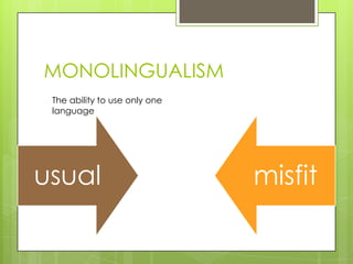 Bilingualism & Multilingualism | PPTX