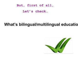 Bilingual models 2 | PPTX