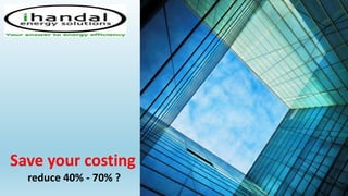 lhandal Energy Solutions Energy Saving Solutions Provider | PDF