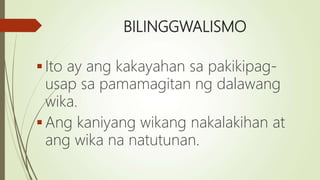 Bilingwal multilingwal | PPT