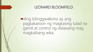 Bilingwal multilingwal | PPT