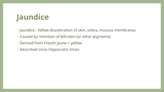 Bilirubin Metabolism and the Biochemical Basis of Jaundice.pptx
