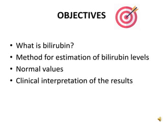 Bilirubin estimation | PPTX