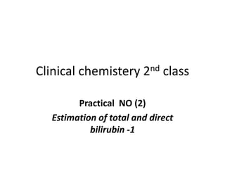 Bilirubin estimation .ppt