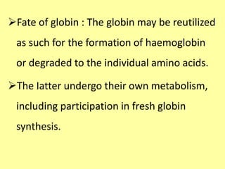 Bilirubin metabolism | PPTX