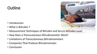 Transcutaneous Bilirubinometer
