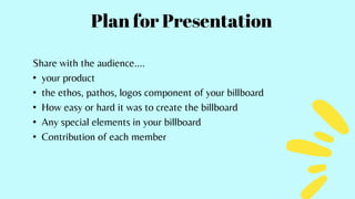 Billboards using EPL, ethos pathos logos | PPT