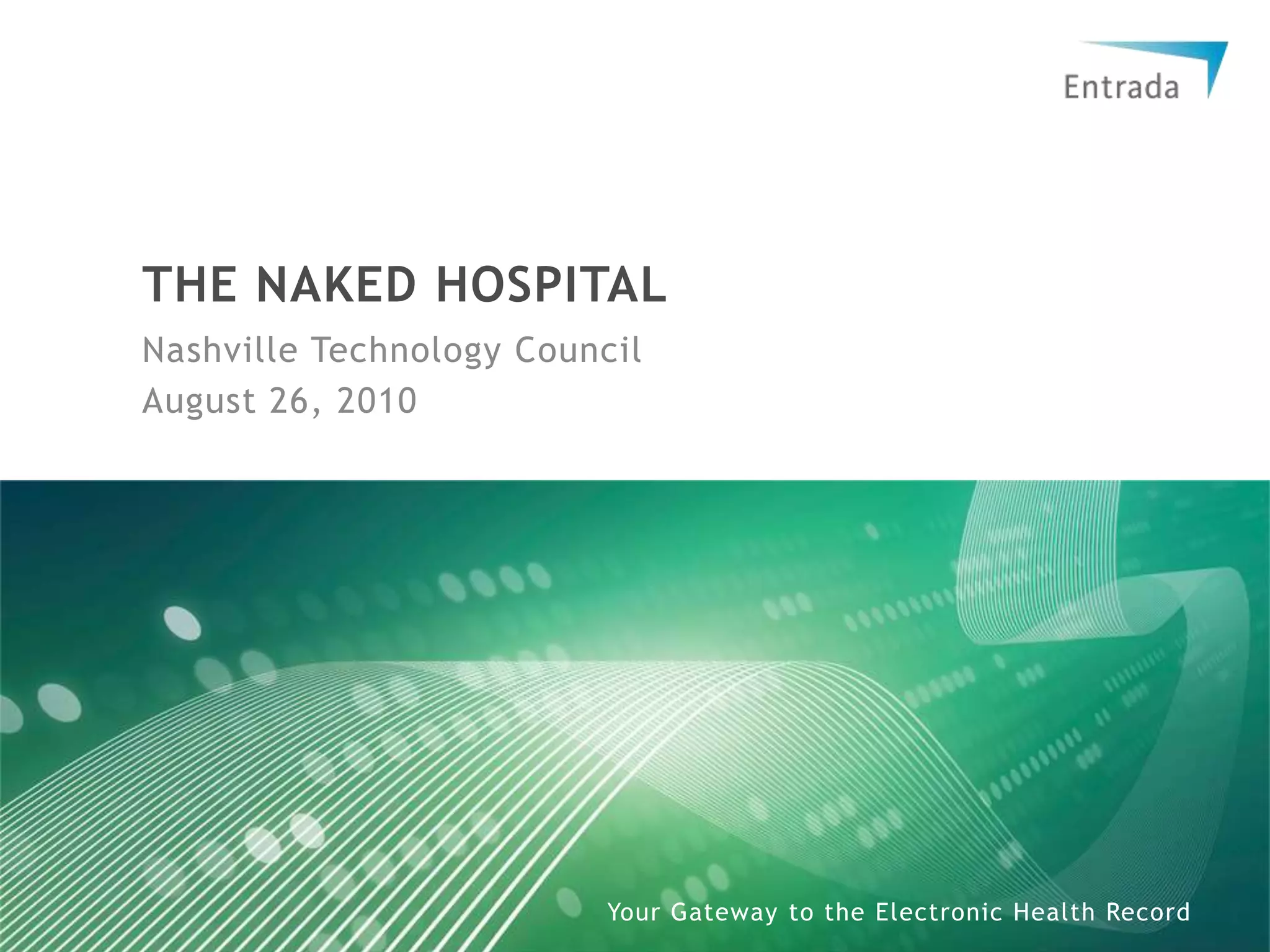 Bill Brown: Innovations in eHealth (Naked Hospital) | PPTX | Healthcare ...