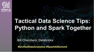 Tactical Data Science Tips: Python and Spark Together | PPT