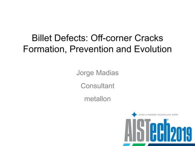 Billet defects off-corner cracks formation, prevention and evolution ...
