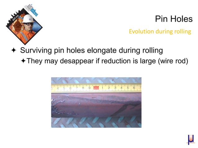 Billet defects pinhole and blowhole formation, prevention and evolution ...