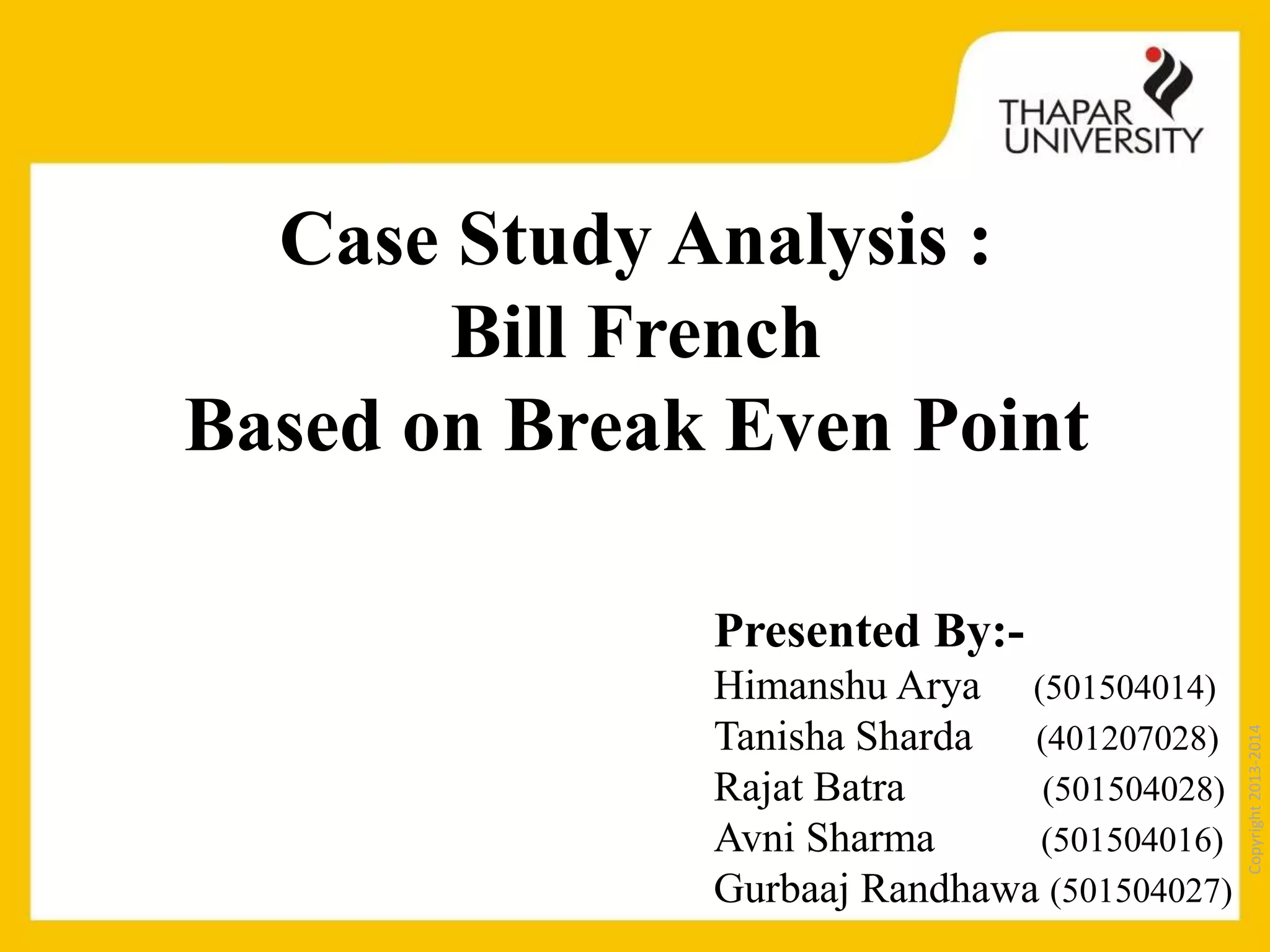 Bill french case study | PPTX