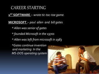 Bill gate biography start to end | PPTX