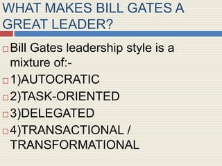 Bill gates leadership | PPTX