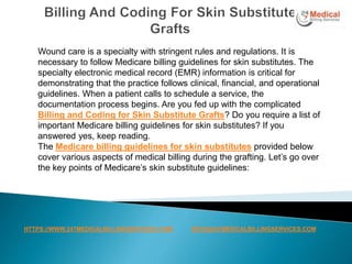 Billing And Coding For Skin Substitute Grafts.pptx
