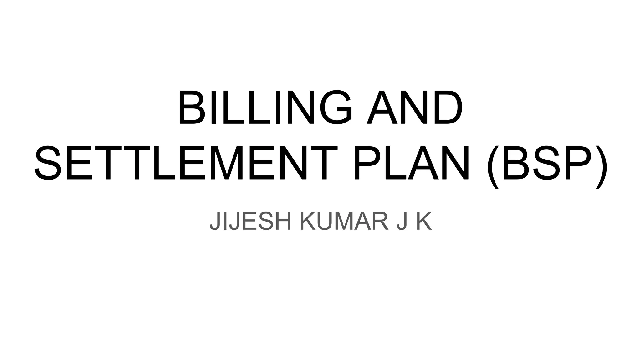 Billing and settlement plan (bsp) | PPTX
