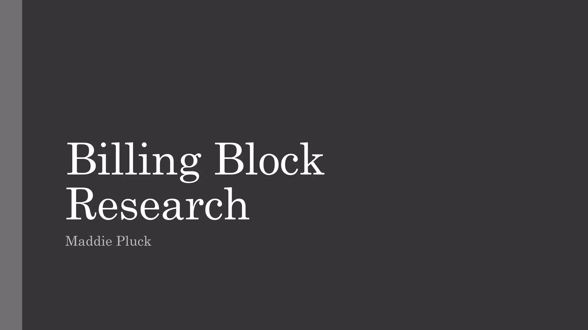 Billing block research- media A2 | PPTX
