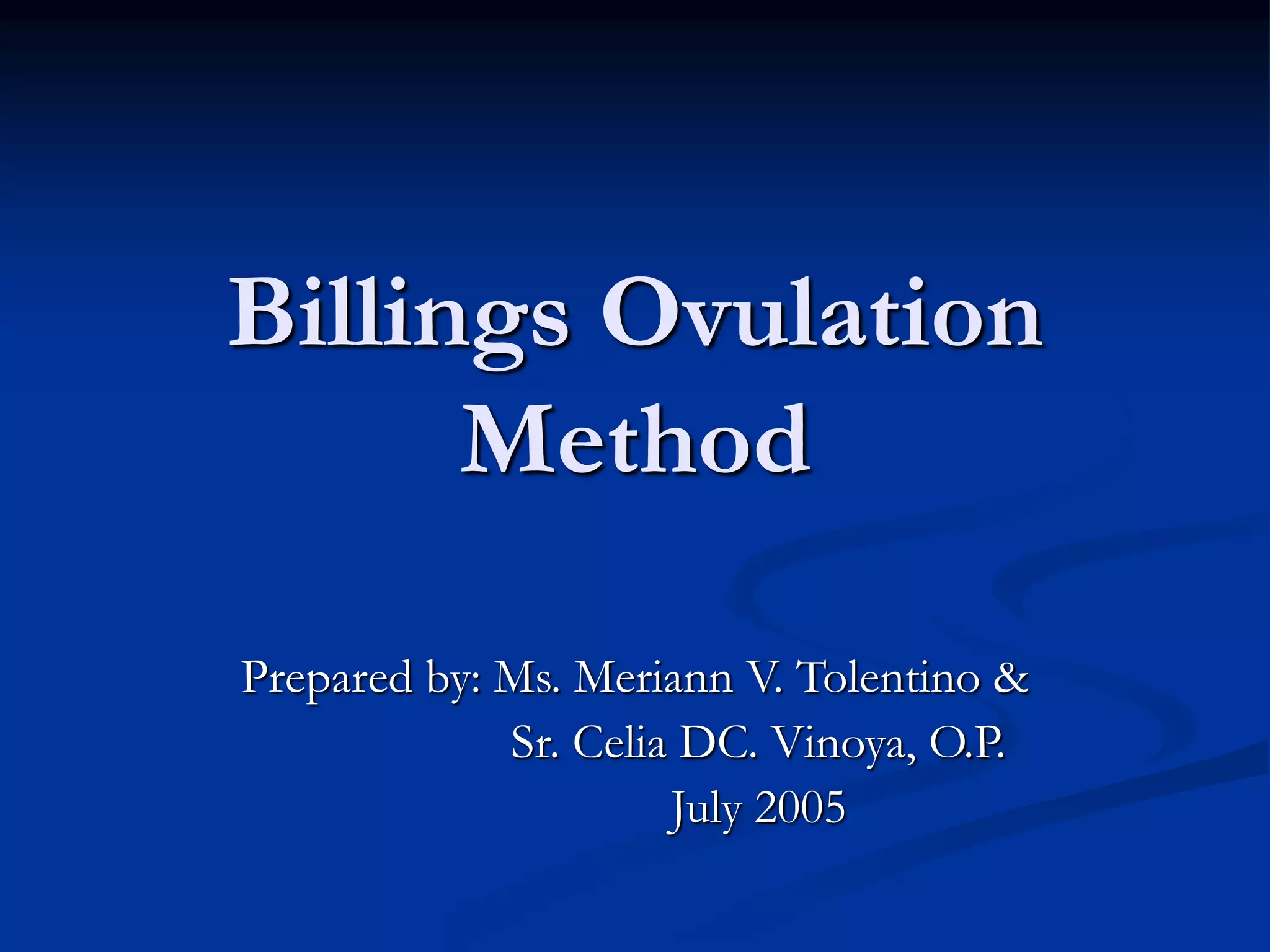 Billings Ovulation Method.ppt