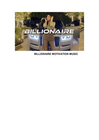 Billionaire motivation.docx