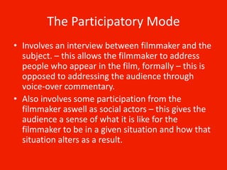 Bill Nichols - 6 Types of Documentary | PPTX