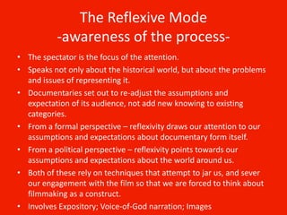 Bill Nichols - 6 Types of Documentary | PPTX